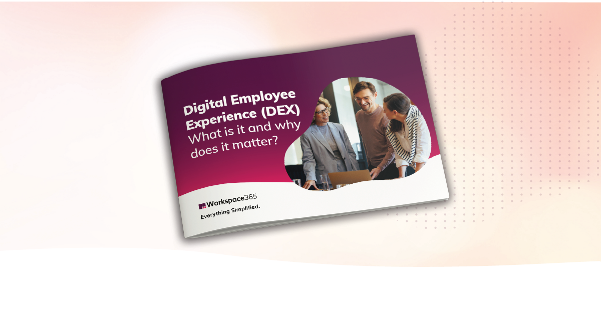 Workspace 365 | Thanks for downloading DEX whitepaper